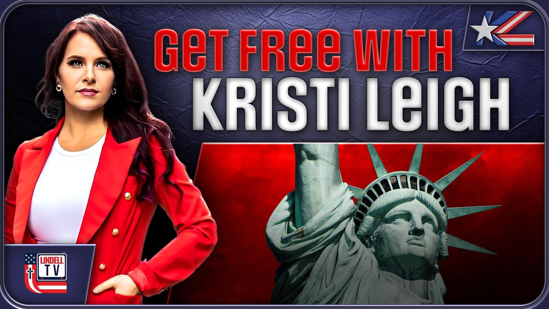 Get Free with Kristi Leigh - LindellTV